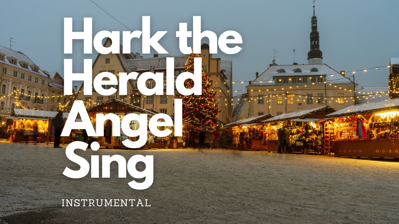Hark the Herald Angels Sing Instrumental - Classic Christmas Music ...