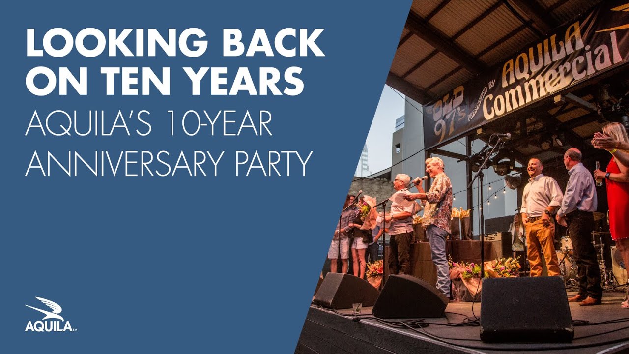 Celebrating a Decade of Success in Austin | AQUILA’s 10-Year ...