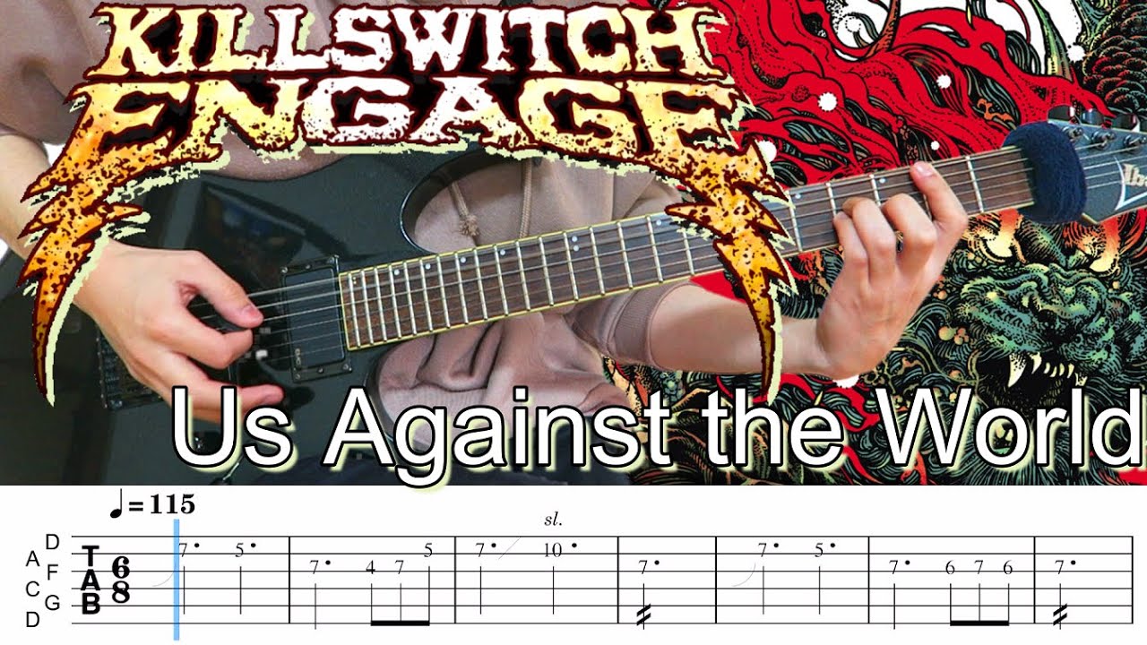 Us Against the World / Killswitch engage (screen TAB) - YouTube