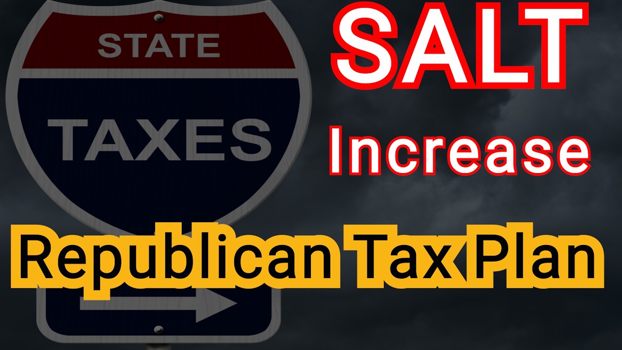 SALT, state and local taxes, Republican Tax Plan May, Deep Dive by ...