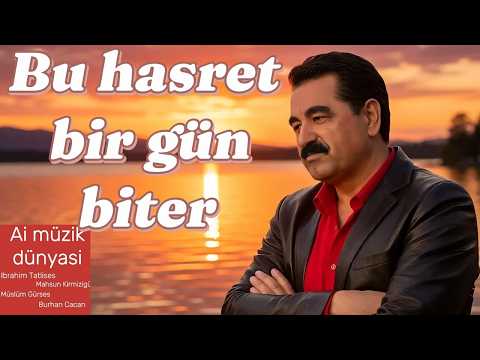 Ibrahim Tatlises - Bu hasret bir gün biter (ai) (Yapay zeka)