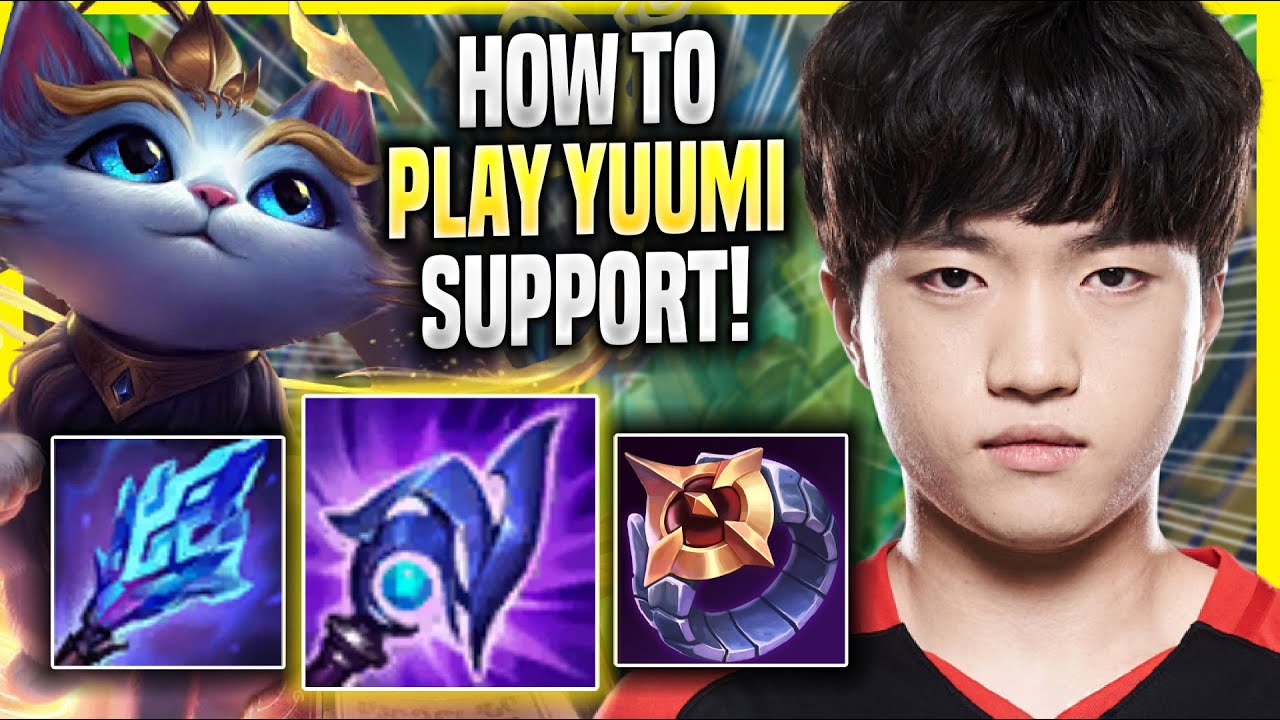 LEARN HOW TO PLAY YUUMI SUPPORT LIKE A PRO! - T1 Keria Plays Yuumi ...