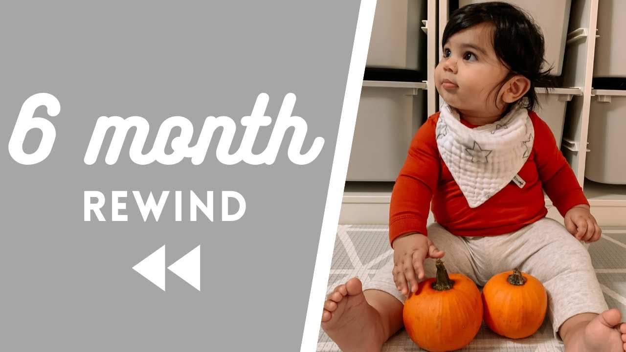 WHAT TO EXPECT - 6 MONTHS OLD | MONTHLY REWIND | Milestones, Sleeping ...