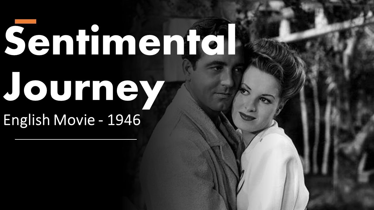 Sentimental Journey - English Movie - 1946 - YouTube