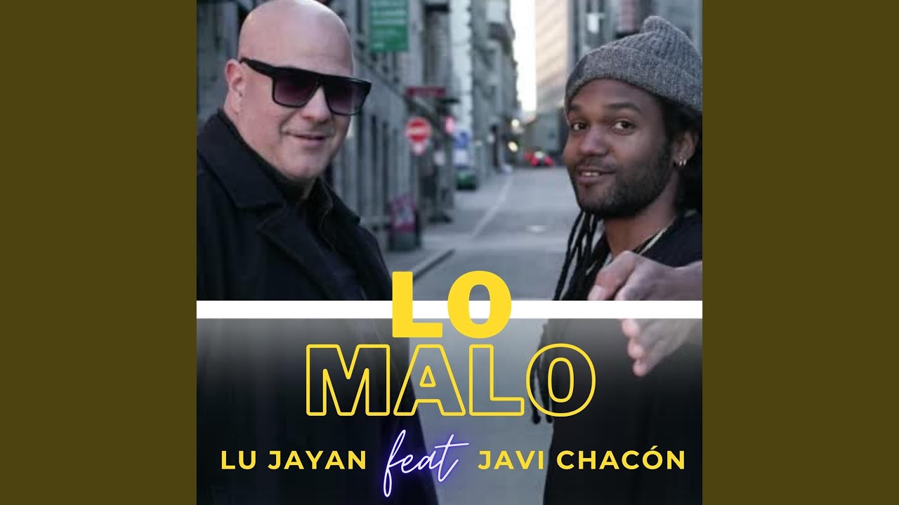 Lo Malo - YouTube