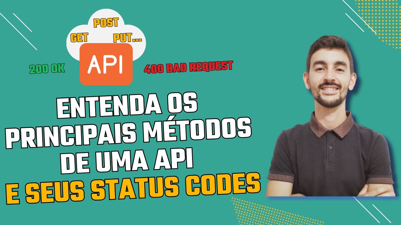 Entenda os Principais Métodos de uma API e seus Status Codes - YouTube