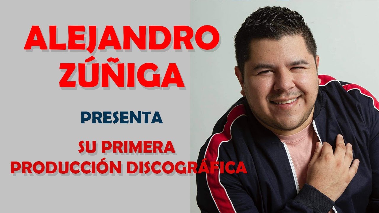 ALEJANDRO ZÚÑIGA | CONOCE SU FACETA COMO CANTANTE - YouTube