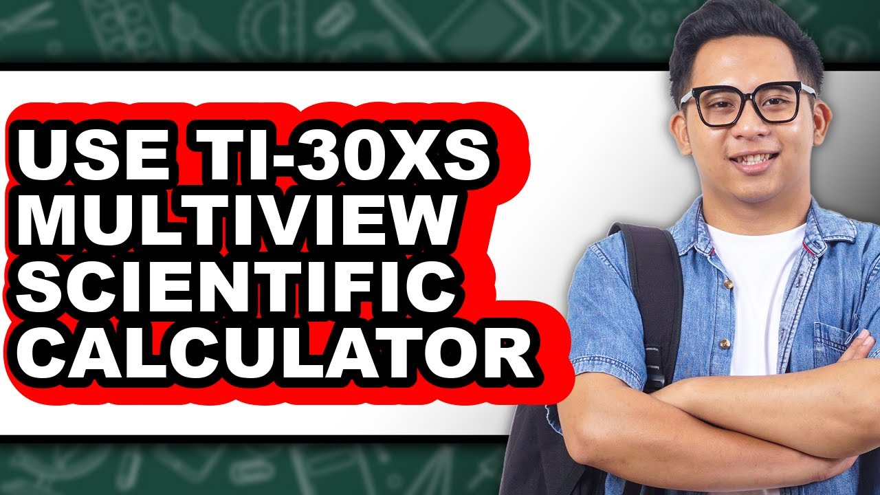 How to Use Ti-30xs Multiview Scientific Calculator - Step by Step - YouTube