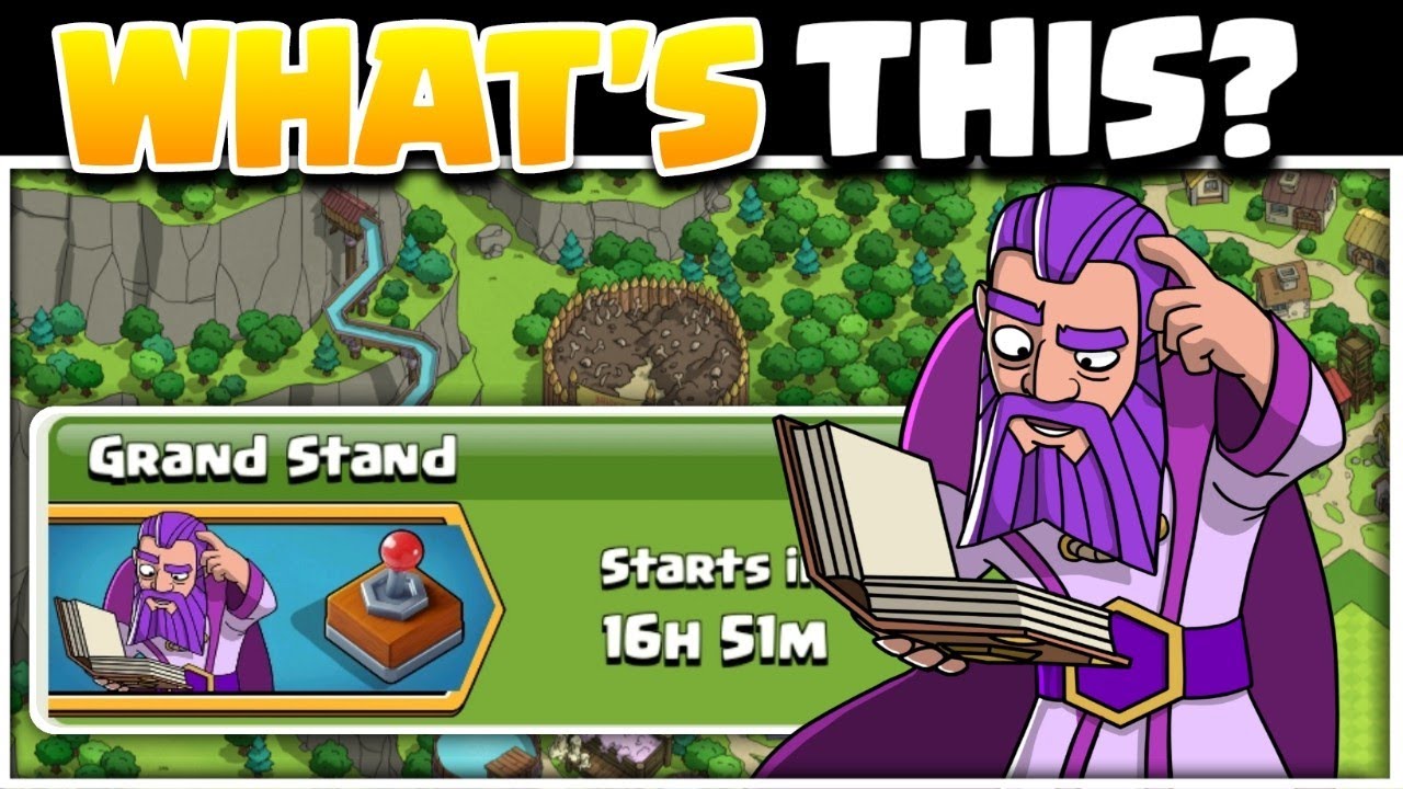 GRAND STAND! SPECIAL EVENT COMING (FULL INFO) IN CLASH OF CLANS | GRAND ...