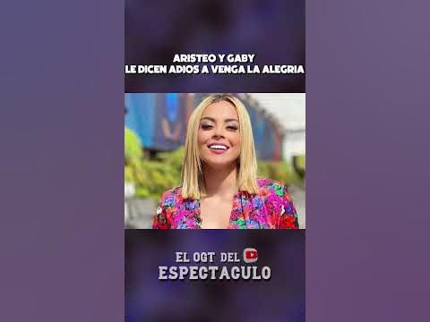 😨🔥ARISTEO Y GABY RAMIREZ LE DICEN ADIOS A VENGA LA ALEGRIA #shorts #tvazteca #gabyramirez #viral ...