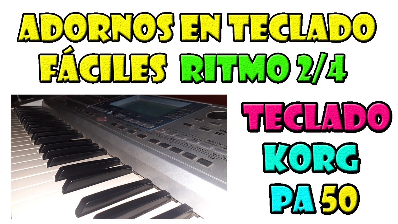 Adornos en Teclado para Ritmo NORTEÑO | Adornos en 2/4 | Tutorial ...