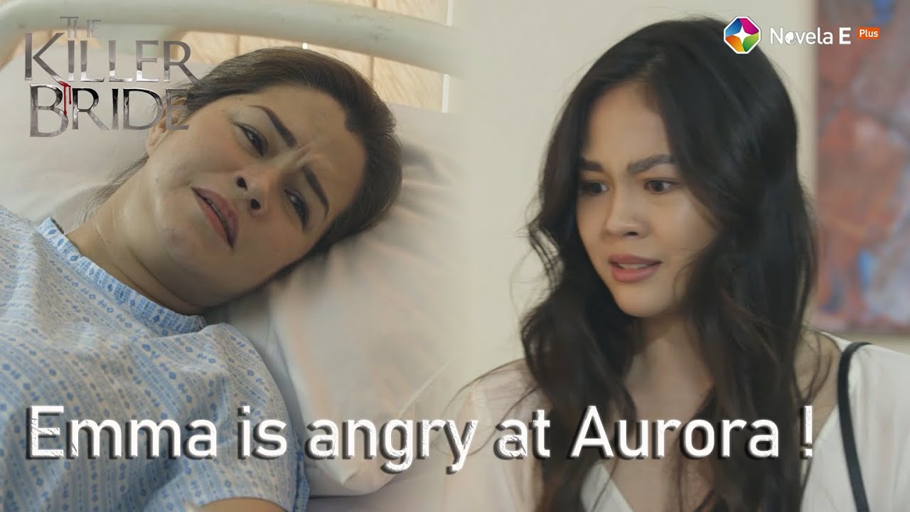 The Killer Bride Episode | 55 Emma visits Aurora in the hospital ...