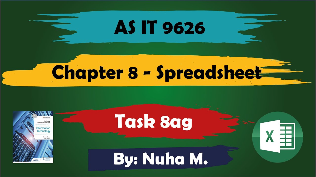 Task 8ag | Chapter 8 Spreadsheet | Cambridge AS IT 9626 - YouTube