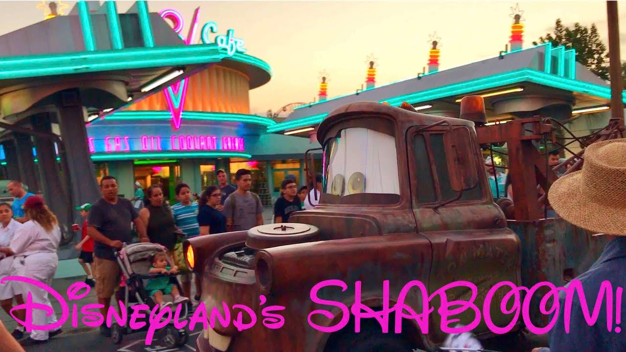 SHABOOM in Cars Land! | Cars Land has a NEW lighting ceremony | SHABOOM ...