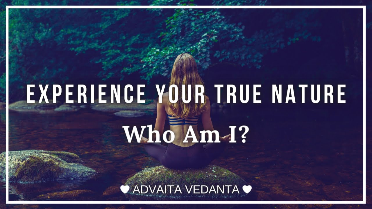 Self Inquiry Meditation | Who Am I? Advaita Vedanta - YouTube