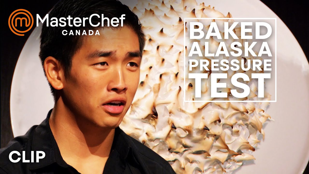 The Baked Alaska Pressure Test | MasterChef Canada | MasterChef World ...