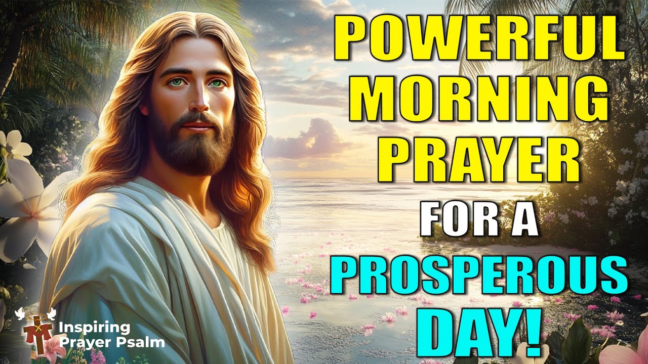 If You Say This Prayer, You’ll Have a Prosperous Day! Powerful Prayer ...