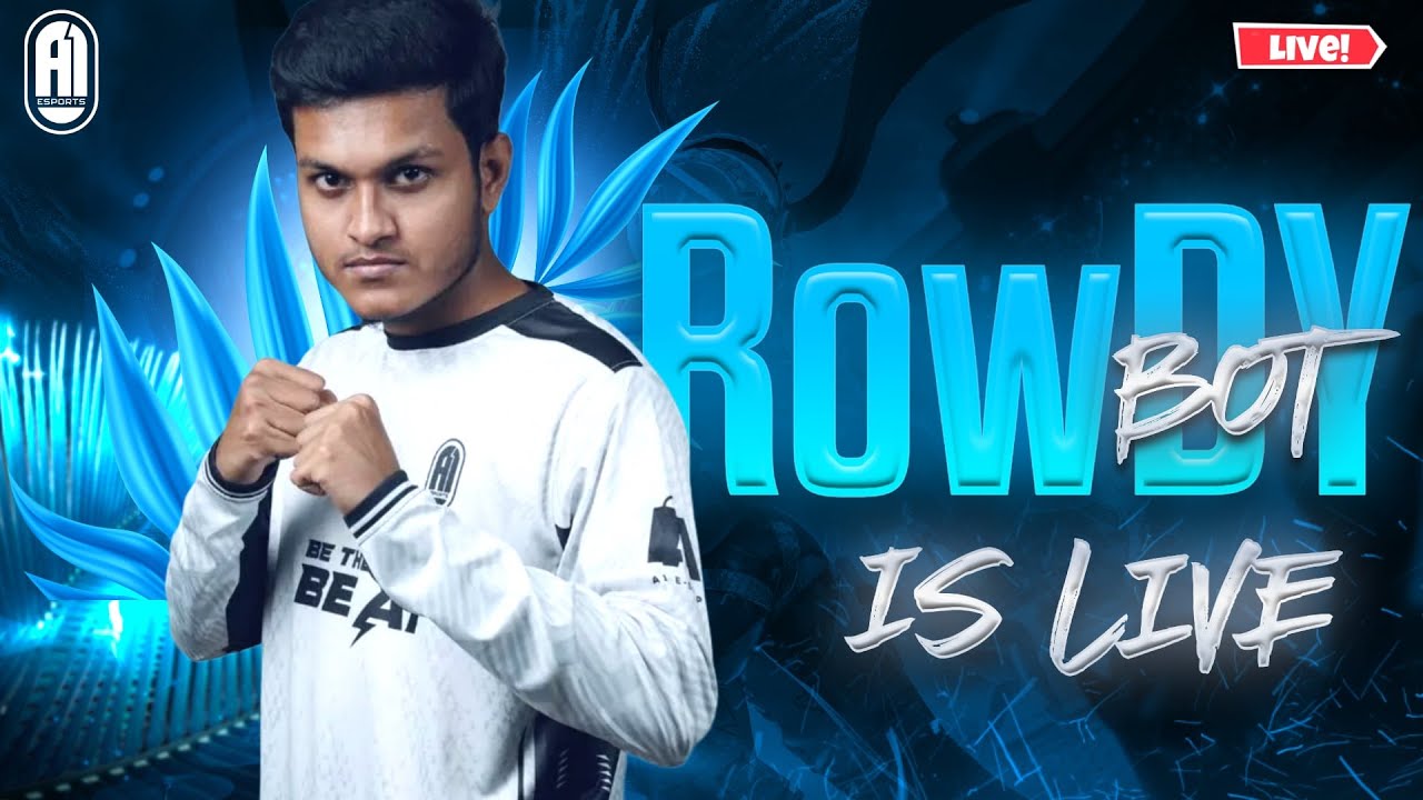 Ultimate Rank Push......| RowDY BoT | A1 RG Esports - YouTube