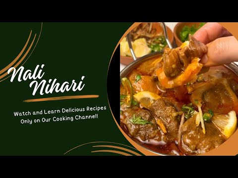 Easy and delicious Nali Nihari recipe ||A Flavorful Pakistani Delight"2 ...