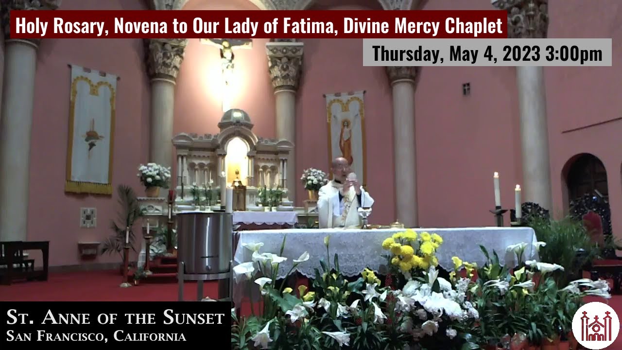 Holy Rosary, Novena to Our Lady of Fatima, Divine Mercy Chaplet ...