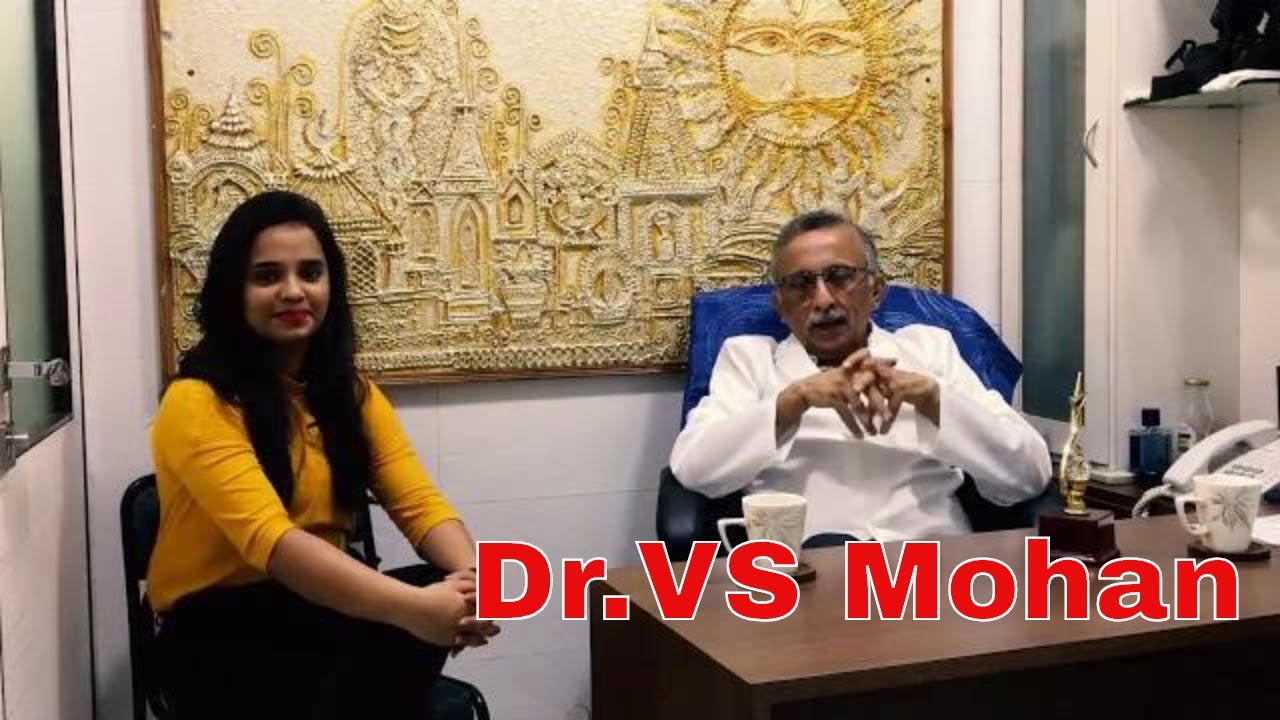 In Conversation with Dr. VS Mohan - YouTube