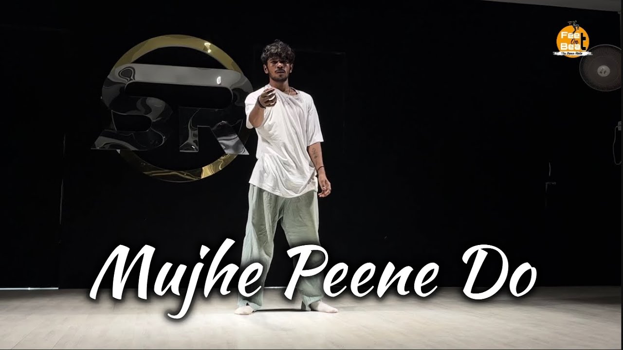 Mujhe Peene Do dance Choreography || Darshan Raval || Romantic song 2020 - YouTube