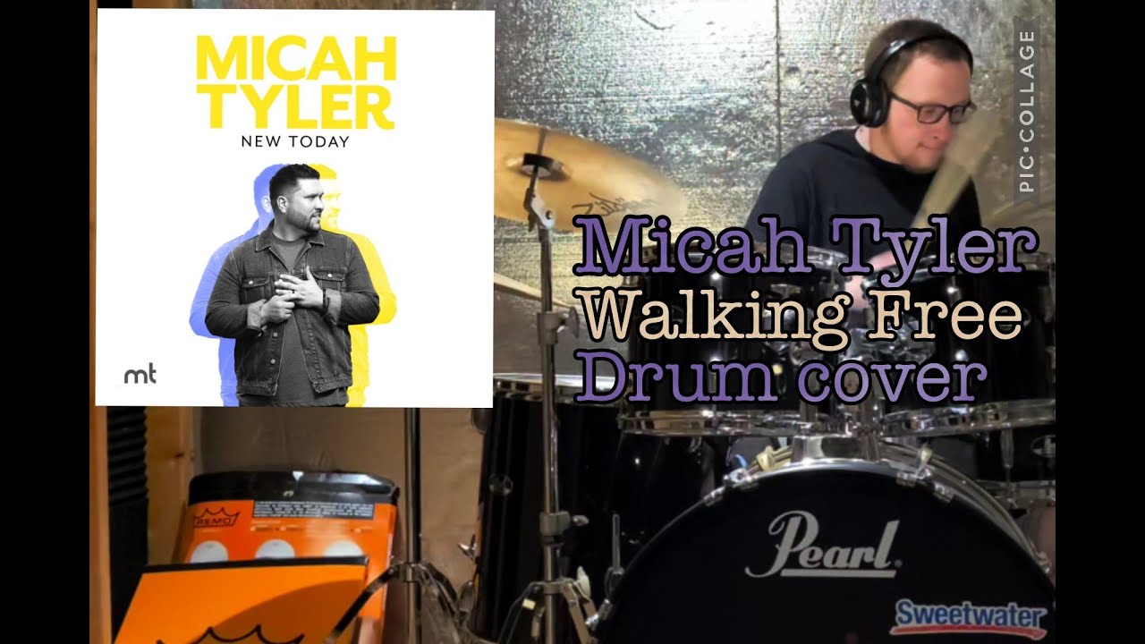 Micah Tyler Walking Free (Drum cover) - YouTube