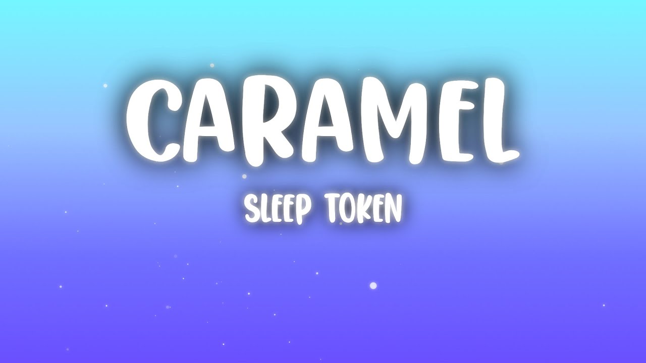 Sleep Token - Caramel - YouTube