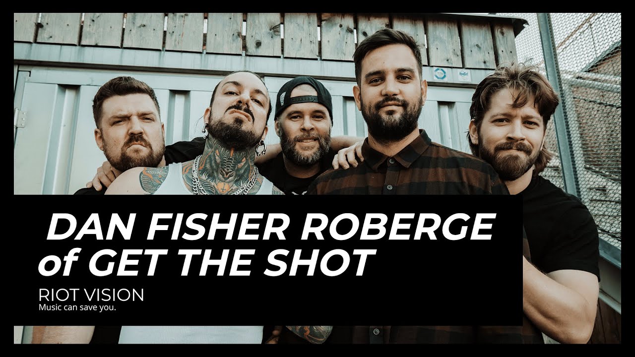INTERVIEW | Dan Fisher Roberge of GET THE SHOT AT THE TELLS BELLS ...