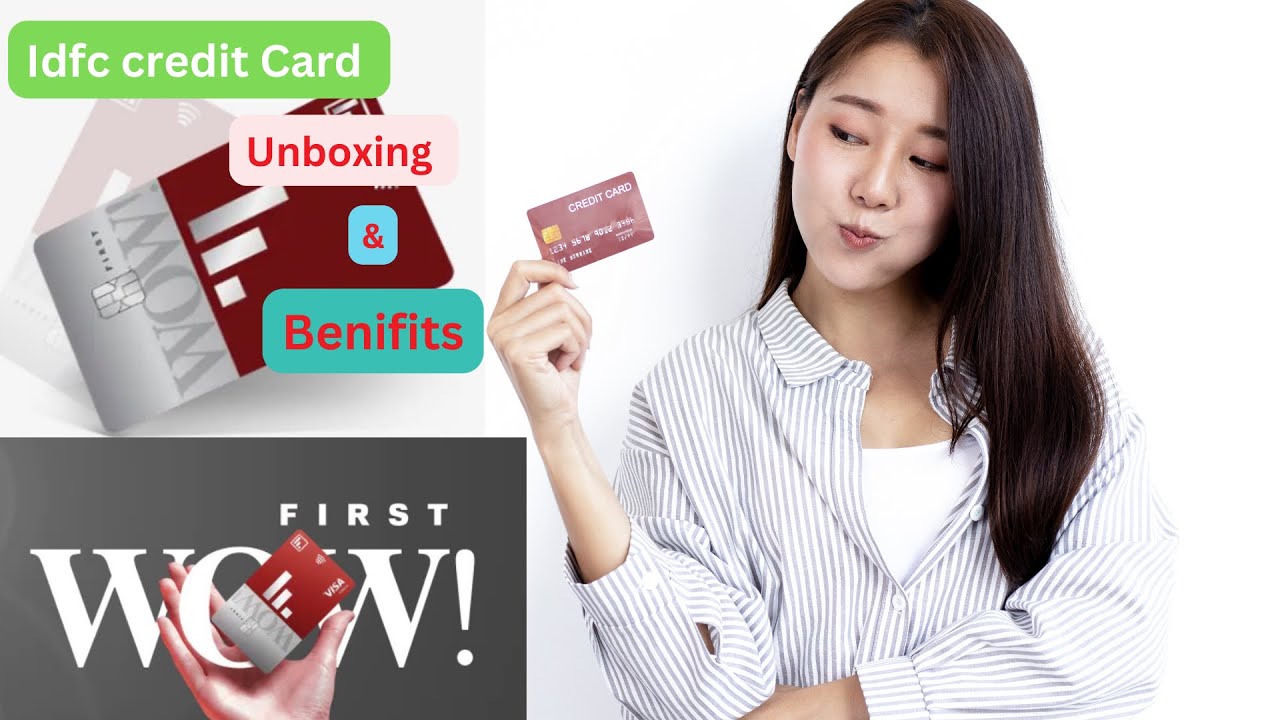 IDFC Bank Fix Deoposit FD Credit Card IDFC Wow Credit Card Unboxing ...