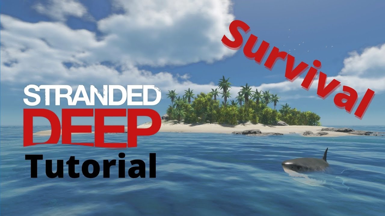 Stranded Deep: Tutorial Pt1 Ps4 Gameplay - YouTube