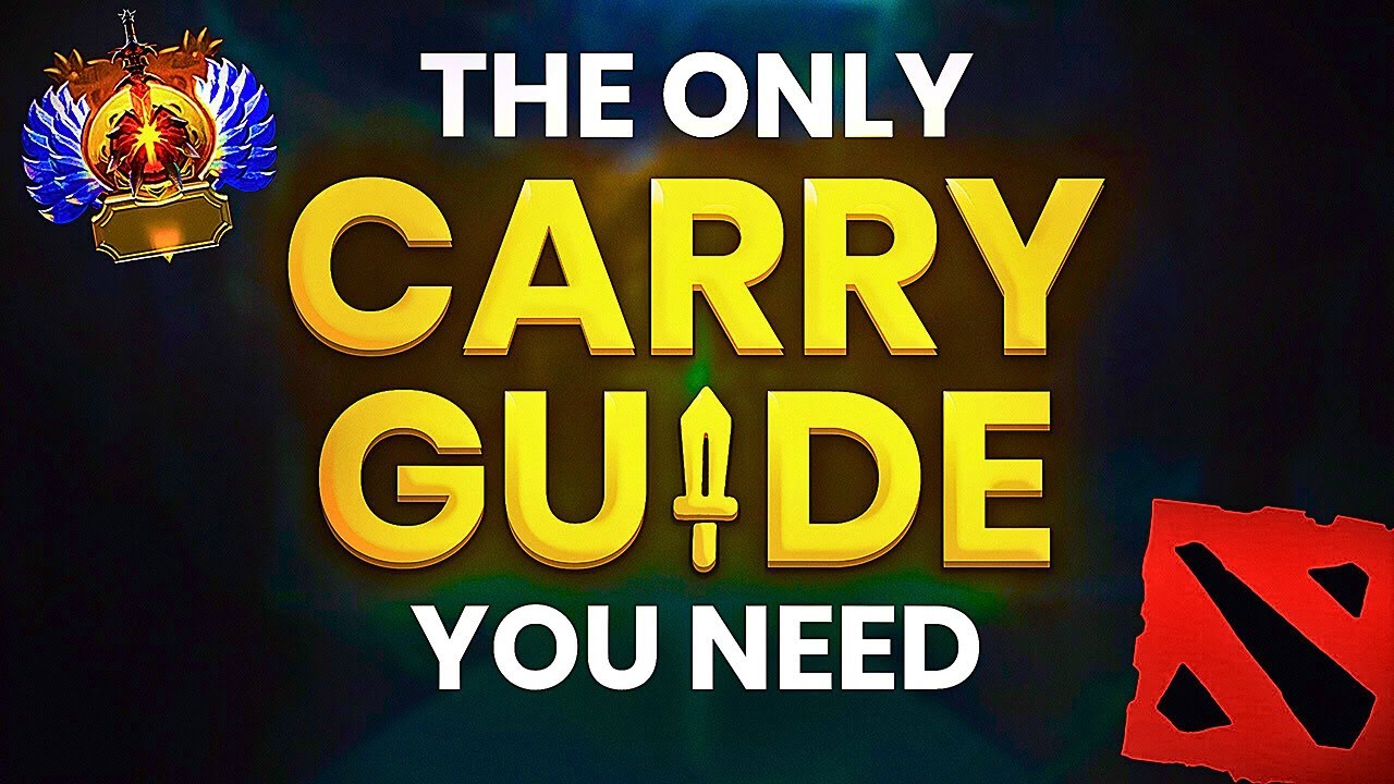 How to Play Carry & get IMMORTAL - Advanced Carry Guide Dota 2 - YouTube