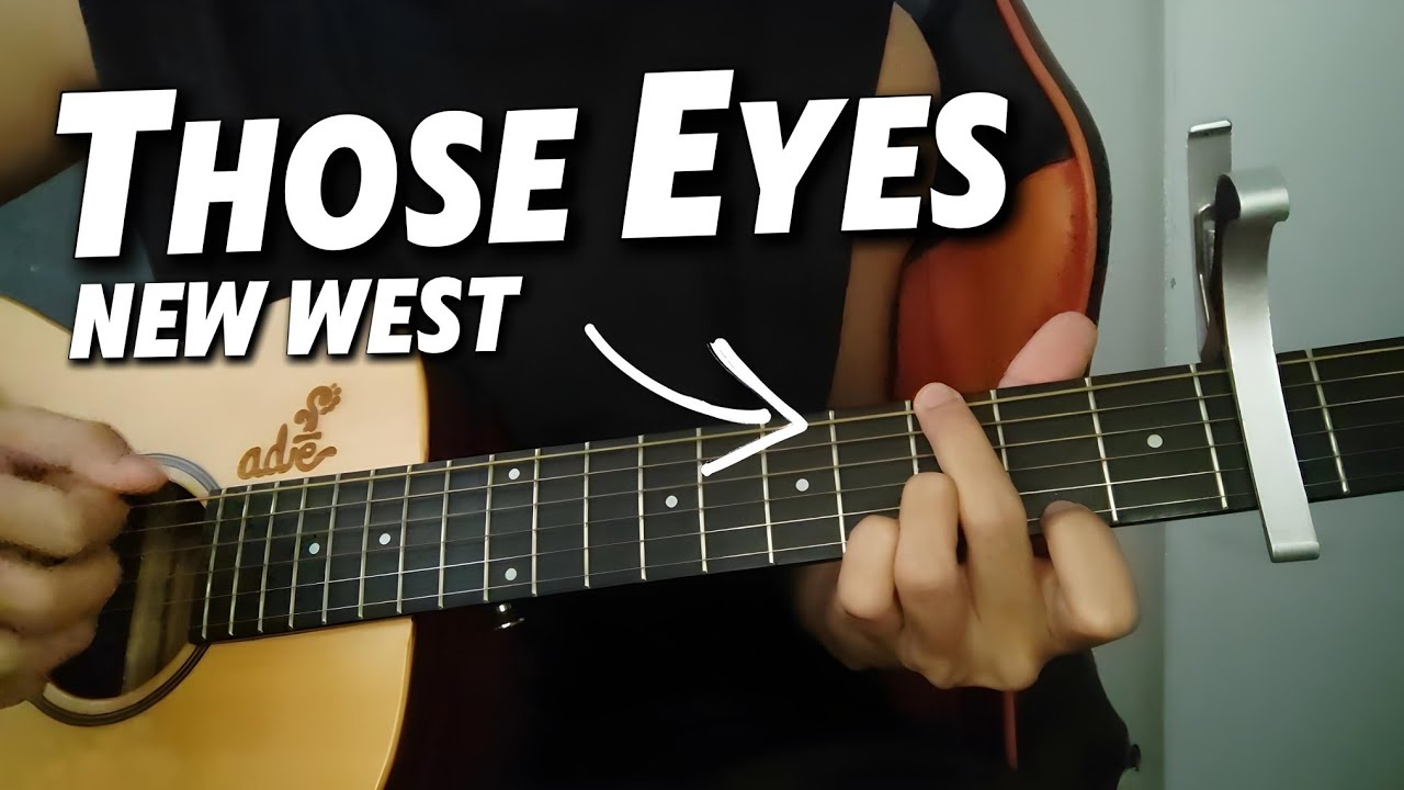 "Those Eyes" - New West| EASY Chords with Capo - YouTube