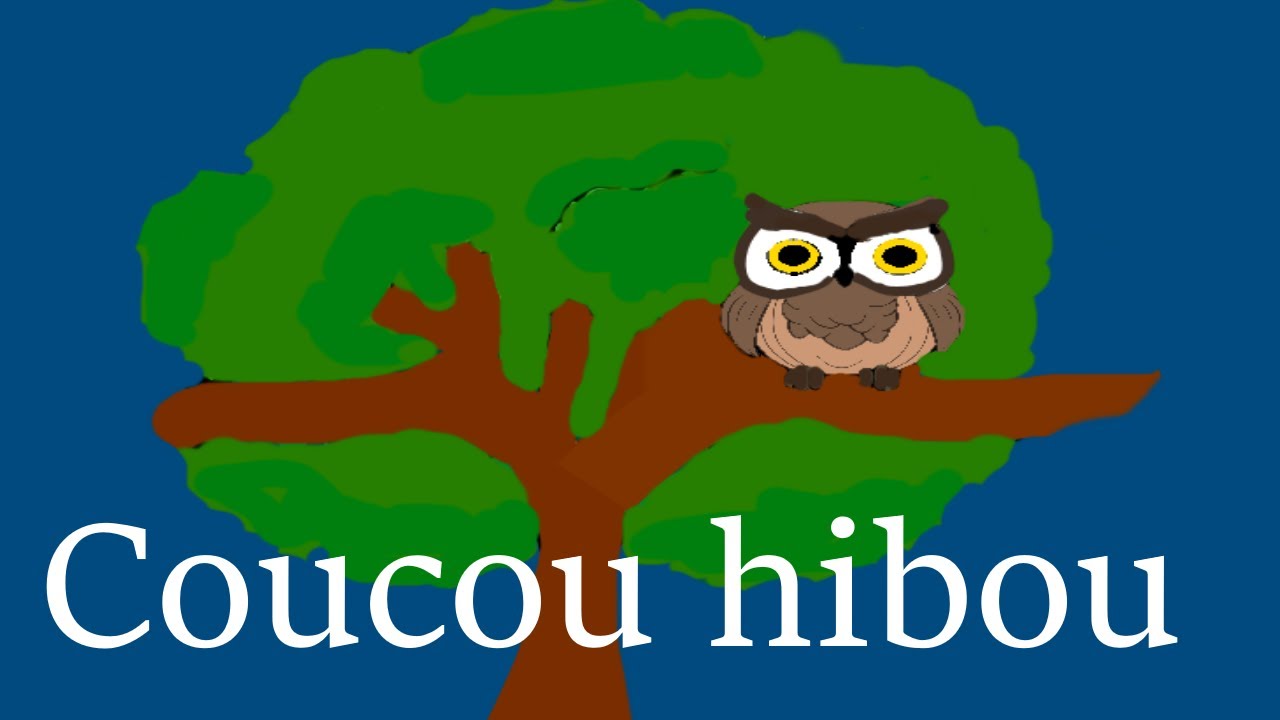 COUCOU HIBOU-COMPTINE-chanson avec paroles - YouTube