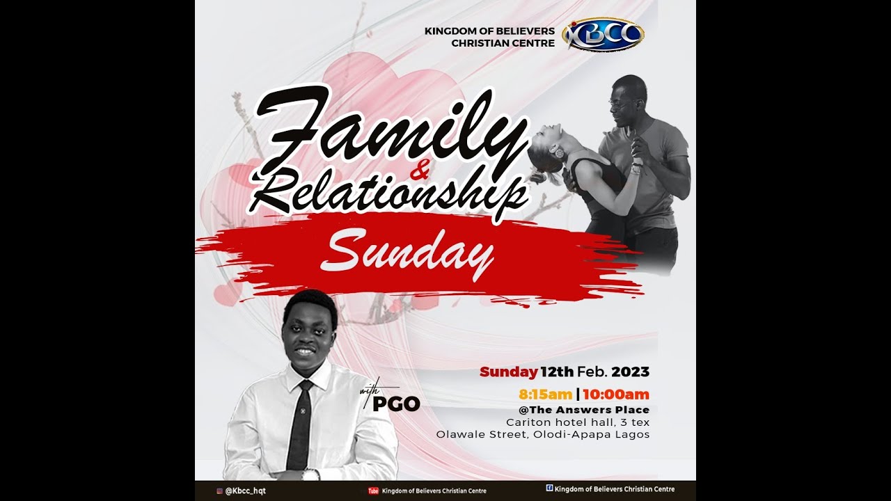 FAMILY AND RELATIONSHIP SUNDAY SERVICE... 12TH FEBRUARY 2023. - YouTube