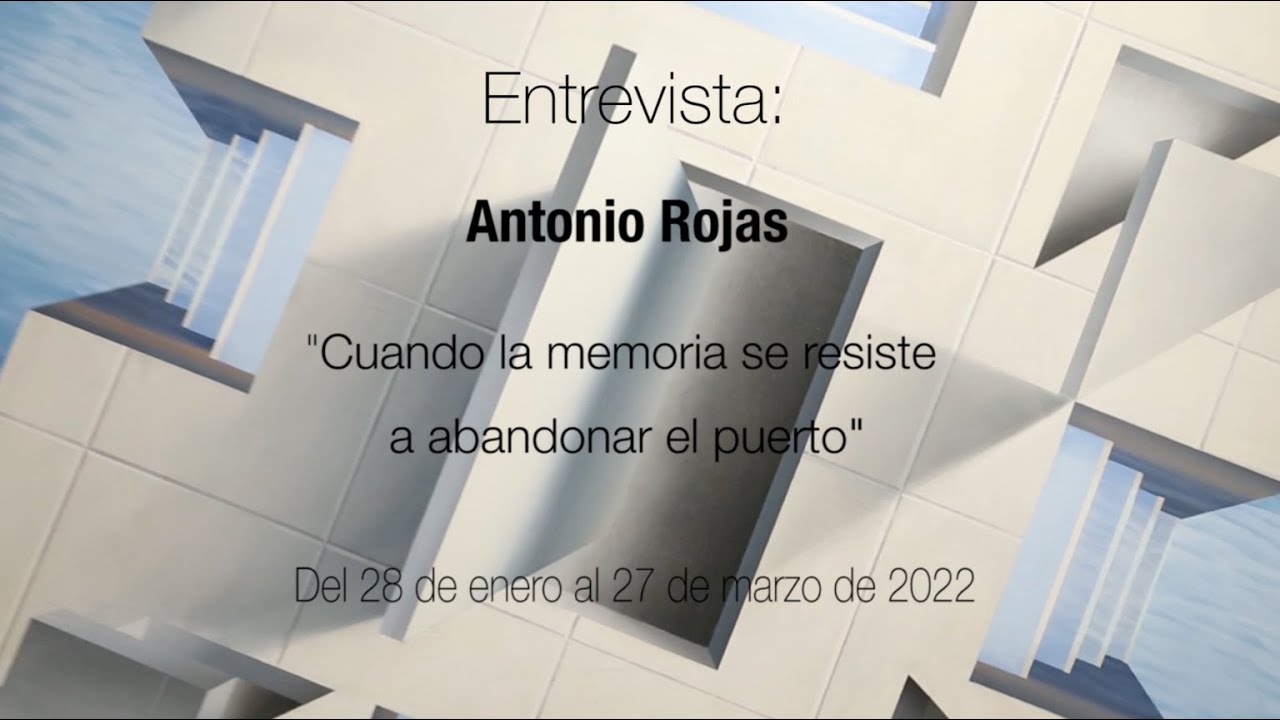 Entrevista con el artista Antonio Rojas - YouTube