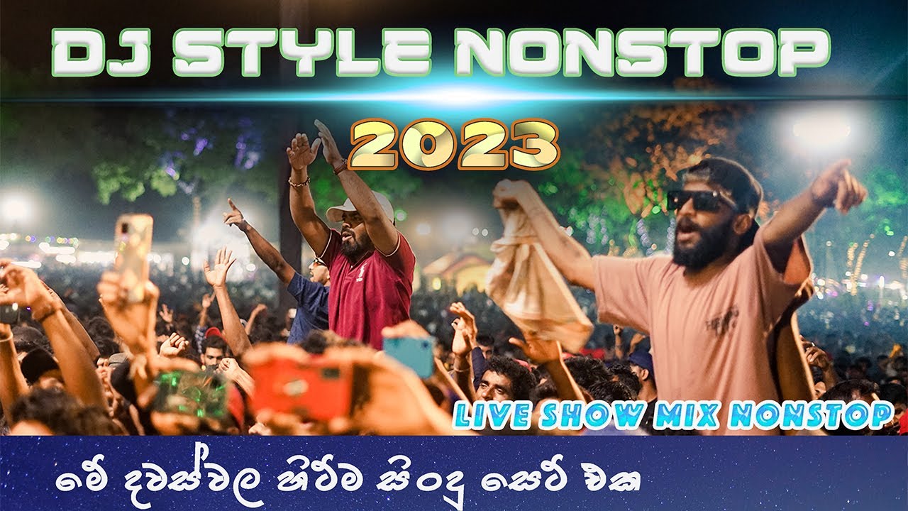 DJ STYLE NONSTOP LIVE SHOW NONSTOP🚨SL MUSIC OK - YouTube