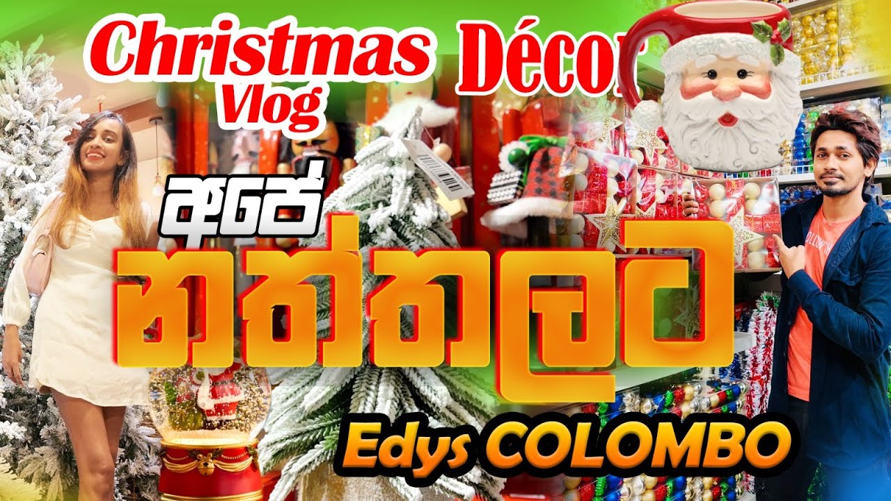 නත්තල් Shopping 🎄 Edys Colombo | Christmas Trees, Decorations & Gifts ...