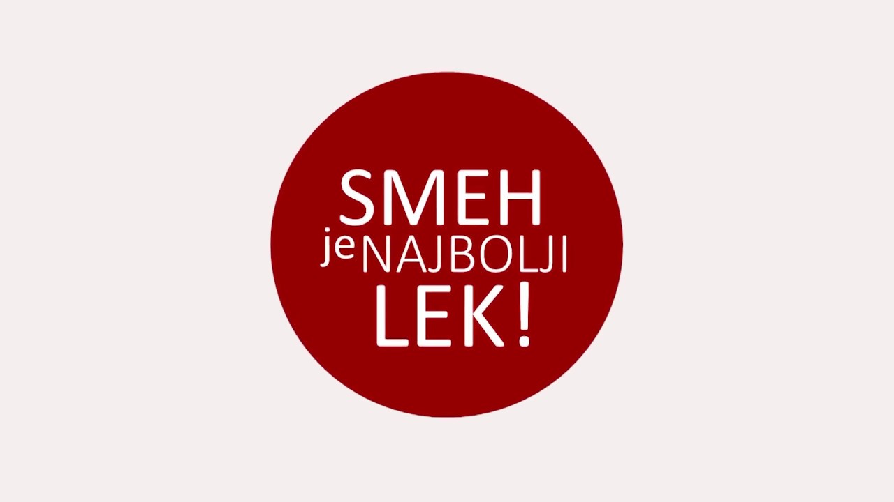 SMEH je NAJBOLJI LEK - YouTube
