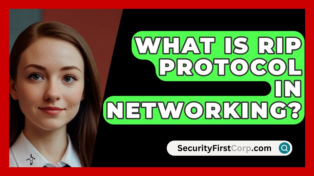 What Is RIP Protocol In Networking? - SecurityFirstCorp.com - YouTube