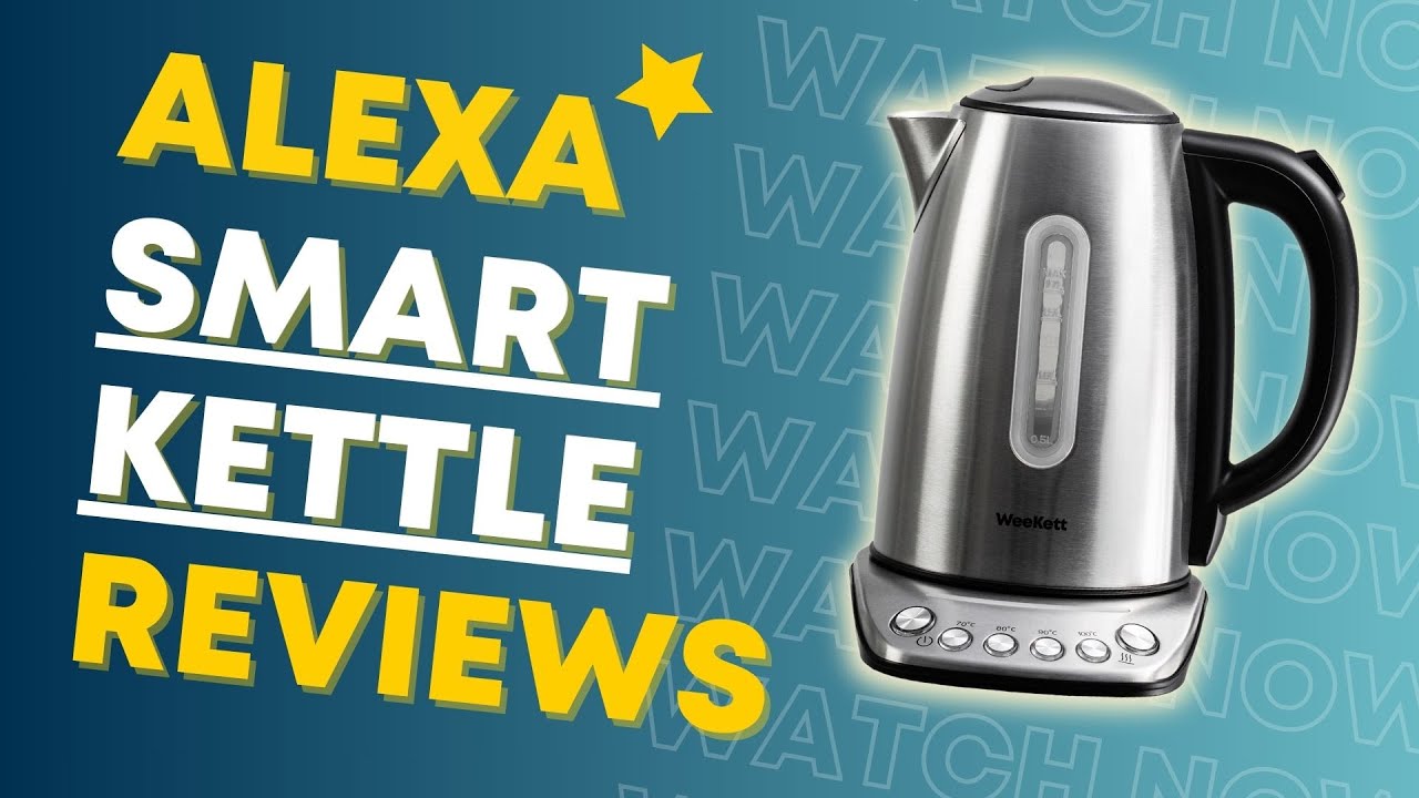 Alexa Smart Kettle: Best Reviews, Share Kettle Control & More 🤩 | # ...