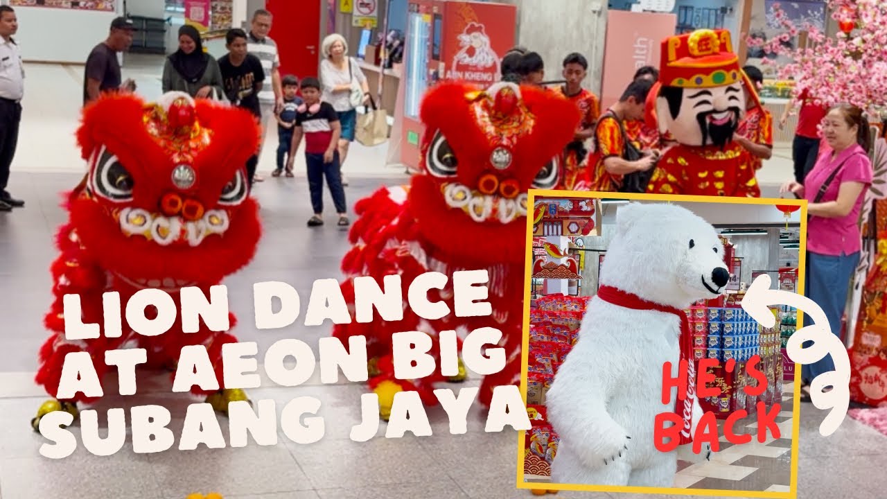 Lion Dance At AEON BIG Subang Jaya - YouTube