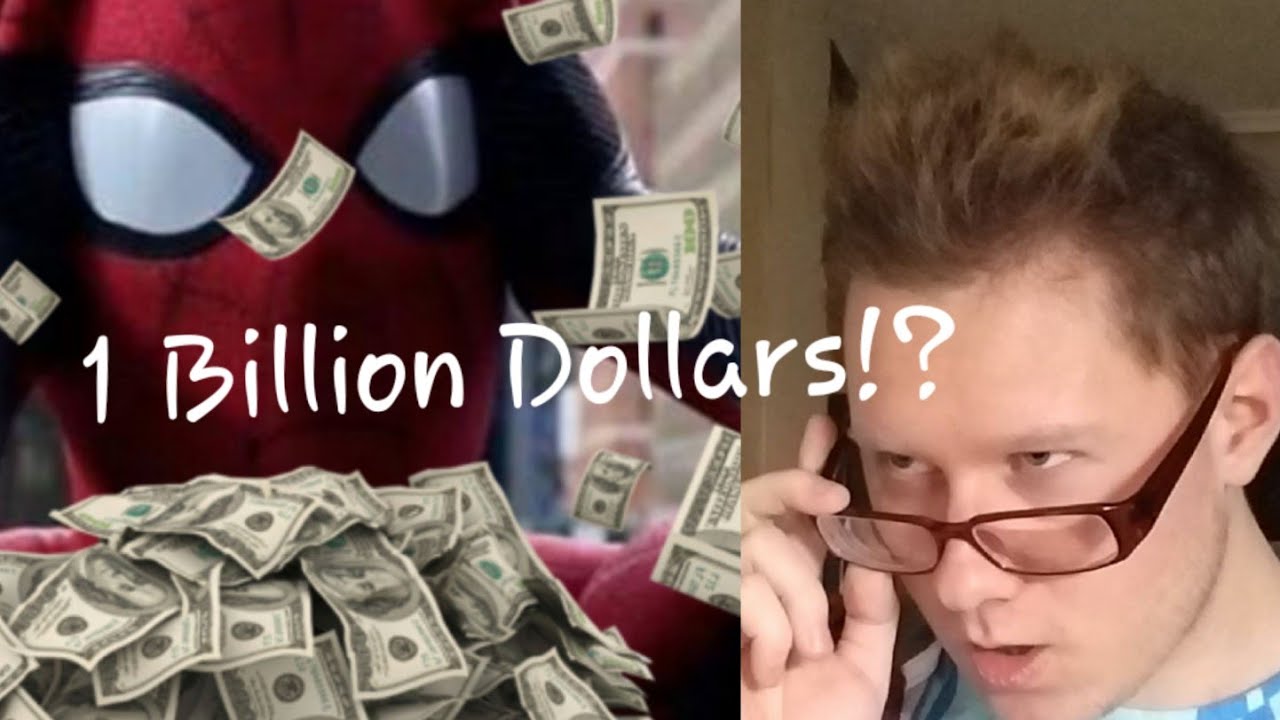 Spider-man Far From Home Has Made A Billion Dollars?! - YouTube