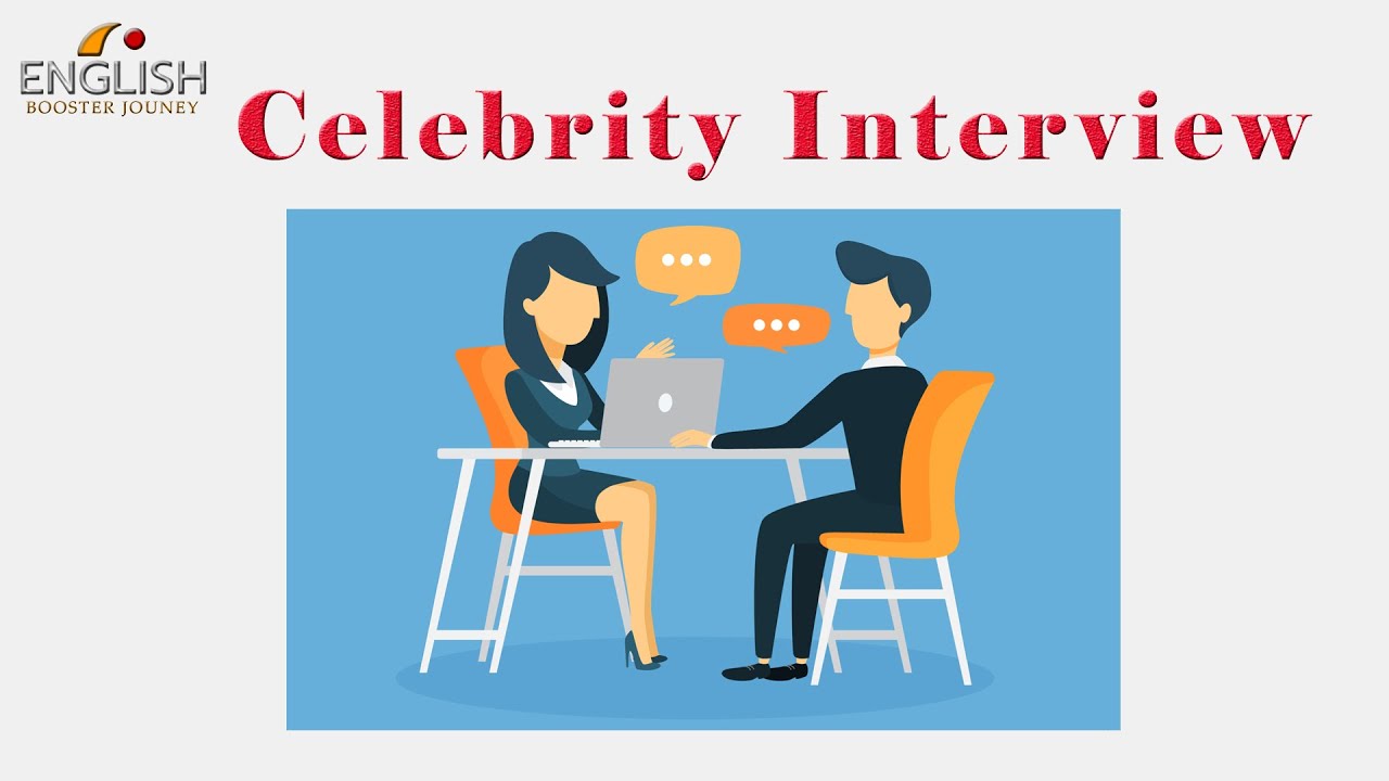 Celebrity Interview - YouTube