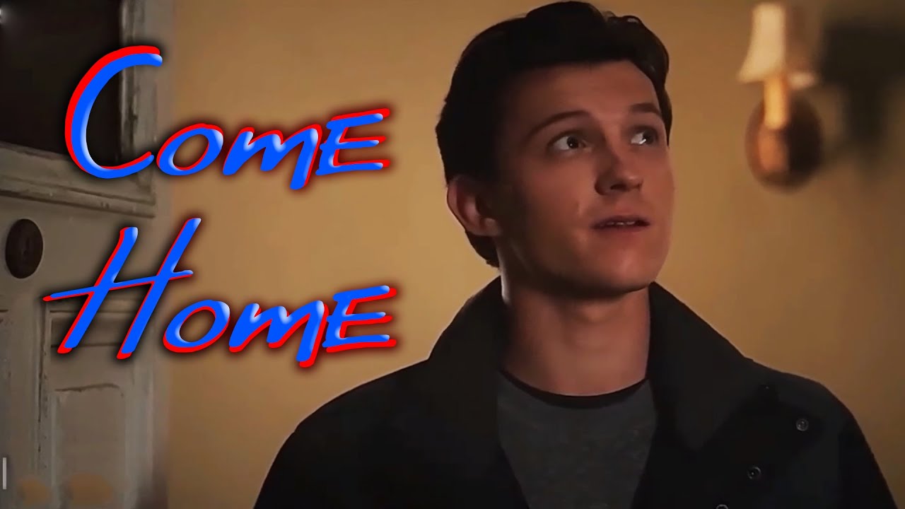 Spider-Men Tribute - Come Home Peter (Spider-Man No Way Home) - YouTube