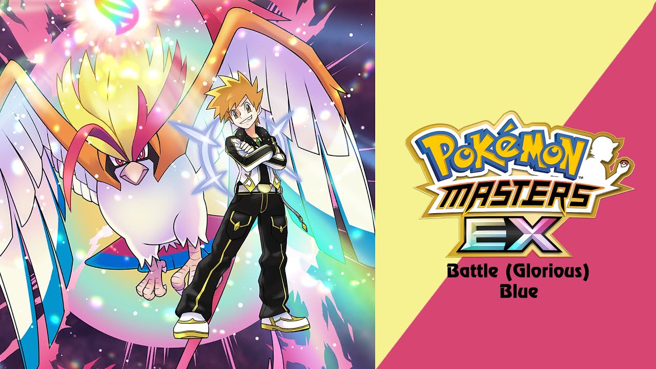 🎼 Battle Vs. (Glorious) Blue (Pokémon Masters EX) HQ 🎼 - YouTube