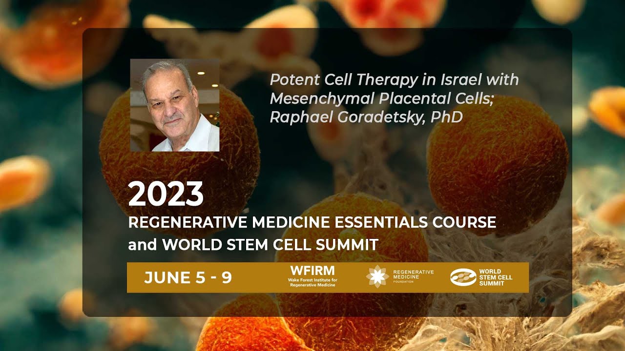 Potent Cell Therapy in Israel with Mesenchymal Placental Cells; Raphael ...