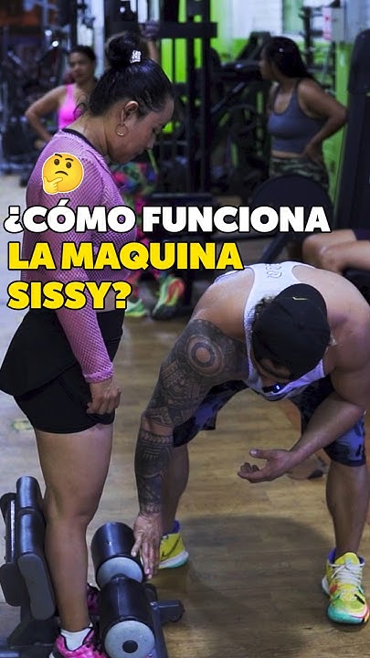 ¿Cómo funciona la máquina sissy? 🤔 - YouTube
