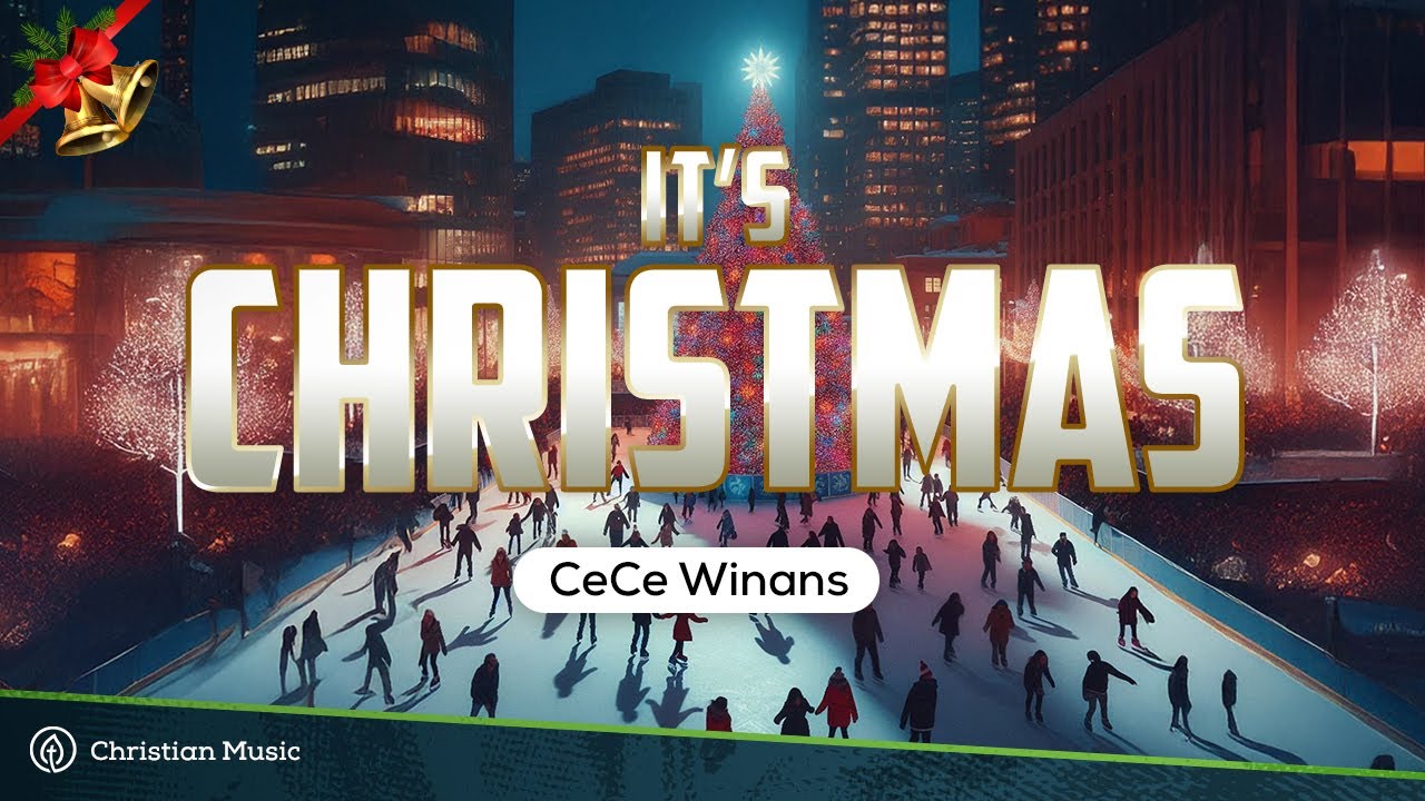 CeCe Winans - It's Christmas (Lyrics) - YouTube