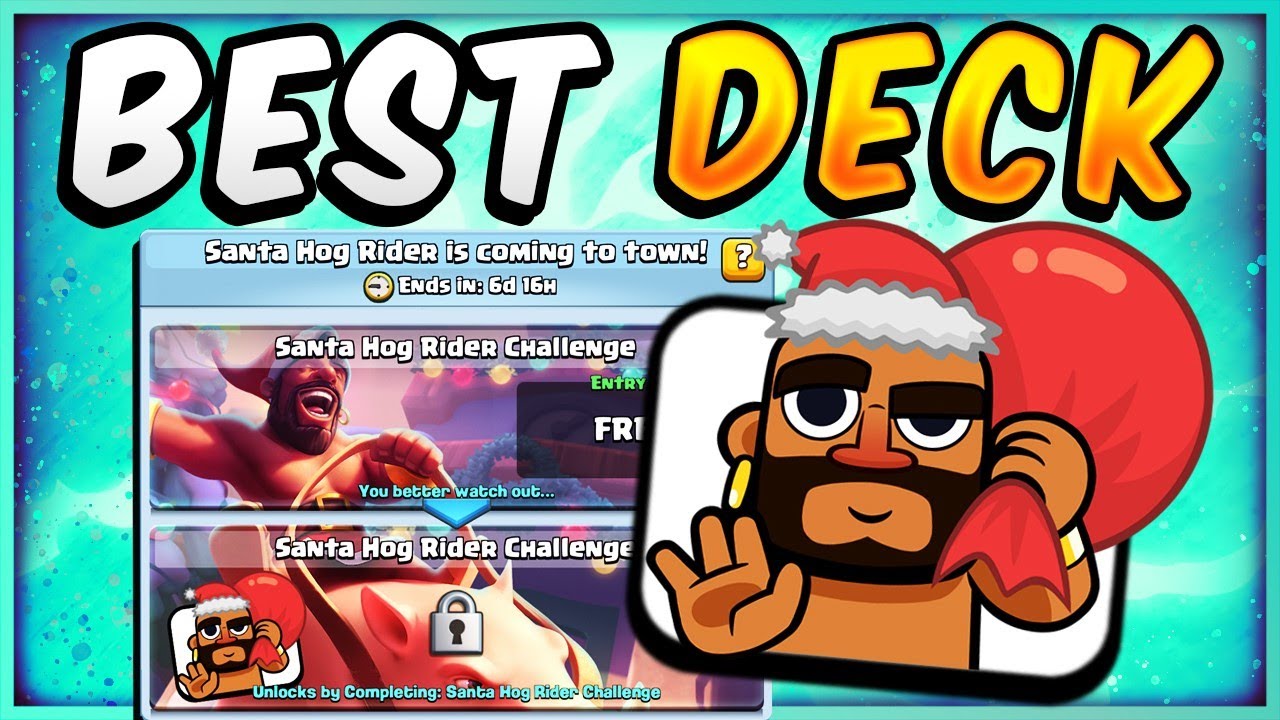 BEST DECK for SANTA HOG RIDER CHALLENGE! — Clash Royale - YouTube